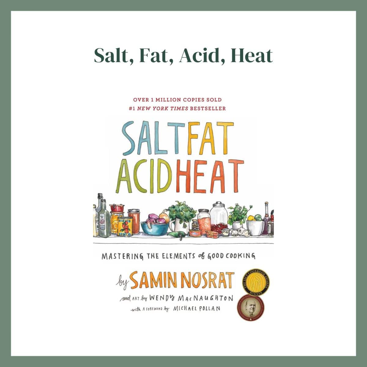 Salt Fat Acid Heat Recipe and Review - Goodley Living